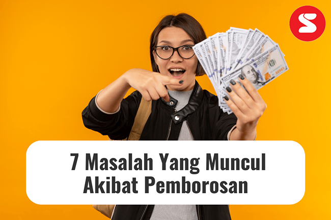 7 Masalah Yang Muncul Akibat Pemborosan | Keuangan